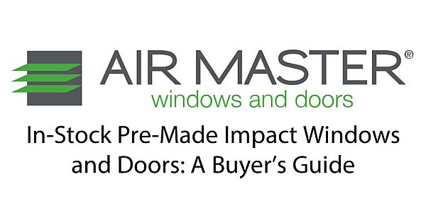 Air Master Impact Windows and Doors - Superior Protection